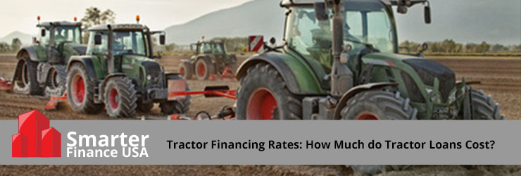 Tractor Financing Rates: How Much do Tractor Loans Cost?